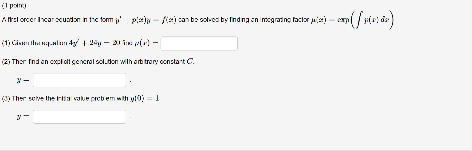 Solved A first order linear equation in the form | Chegg.com