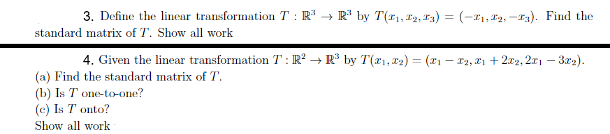 Solved 3. Define the linear transformation T:R3→R3 by | Chegg.com
