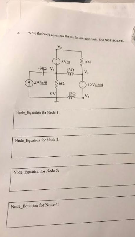 Solved 2. Write the Node equations for the following | Chegg.com
