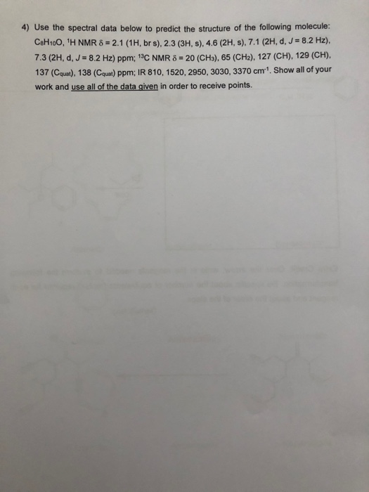Solved 4) Use the spectral data below to predict the | Chegg.com