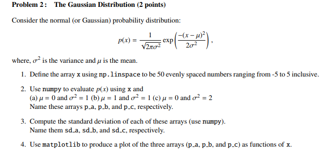 Solved Problem 2: The Gaussian Distribution (2 points) | Chegg.com