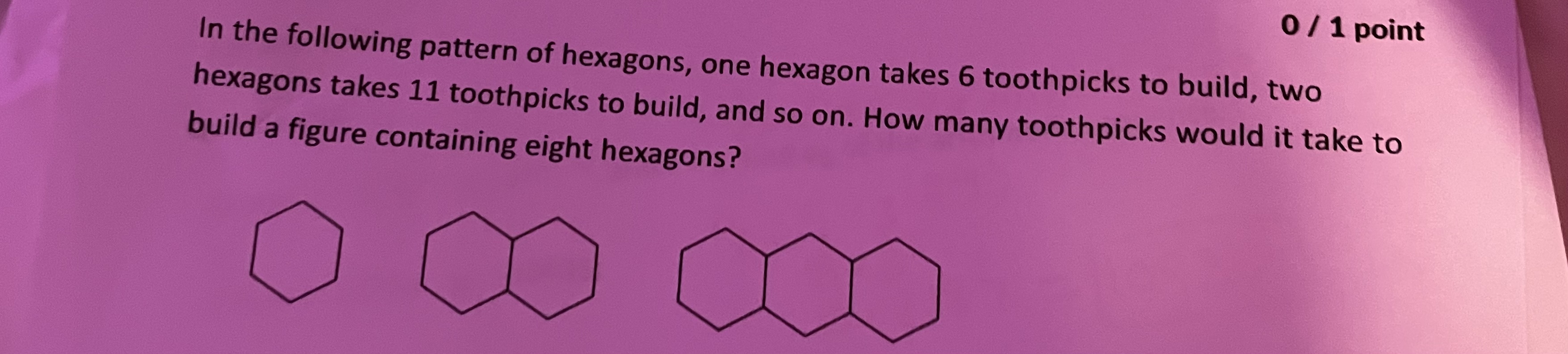 Solved In the following pattern of hexagons, one hexagon | Chegg.com