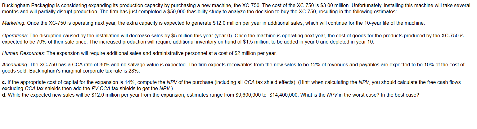 Solved months and will partially disrupt production. The | Chegg.com