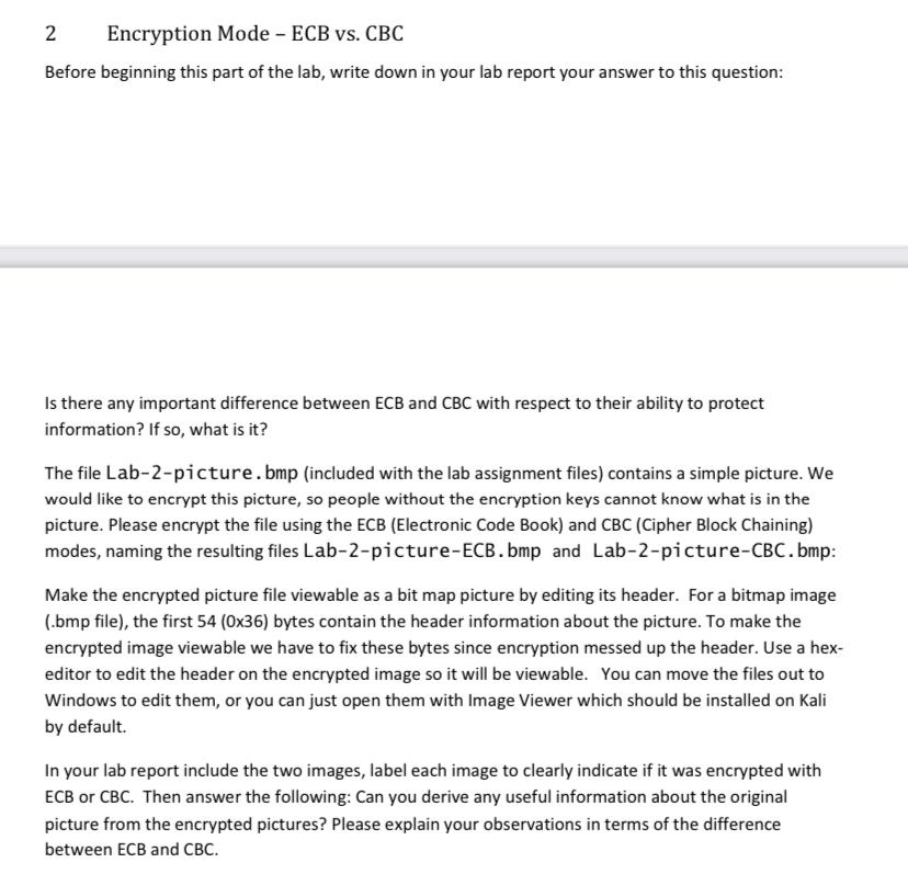 Solved 2 Encryption Mode - ECB vs. CBC Before beginning this | Chegg.com
