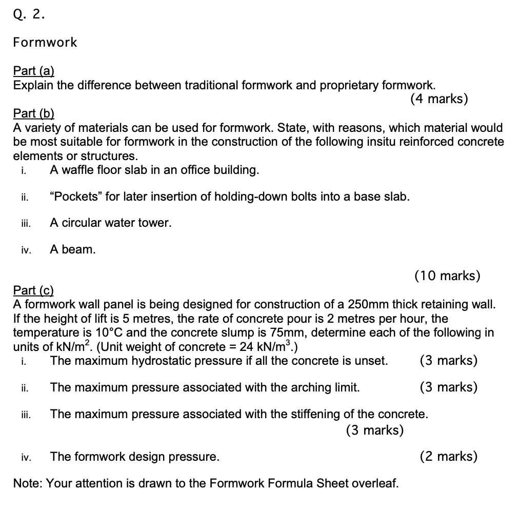 Solved Q. 2. Formwork Part (a) Explain the difference | Chegg.com