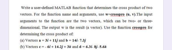 Solved Write a user-defined MATLAB function that determines | Chegg.com