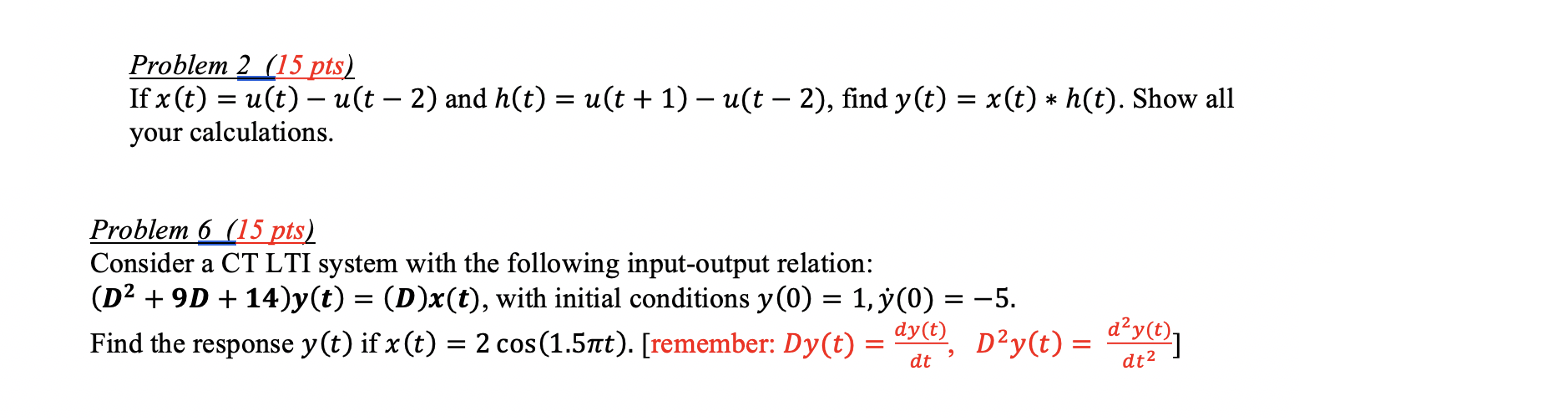 Solved Problem 2 (15 pts) If x(t)=u(t)−u(t−2) and | Chegg.com