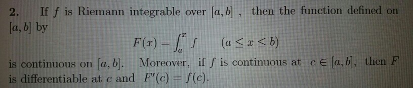 Solved 2. If f is Riemann integrable over a, b, then the | Chegg.com