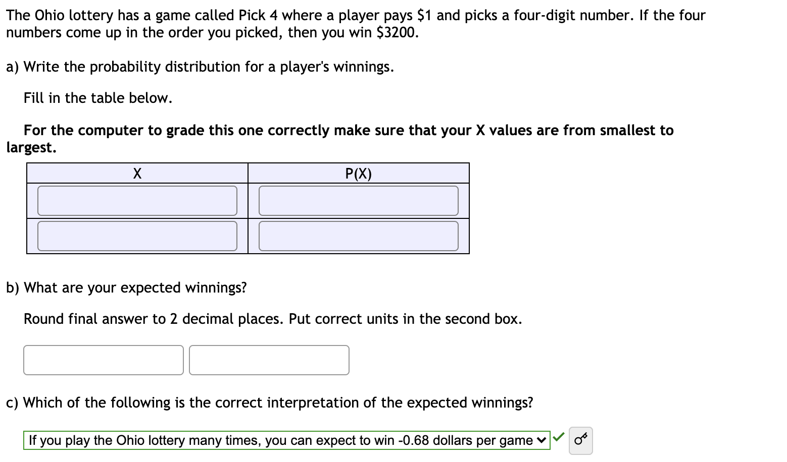 Solved The Ohio Lottery Has A Game Called Pick 4 Where A Chegg Solved The Ohio Lottery Has A Game Called Pick 4 Where A Chegg