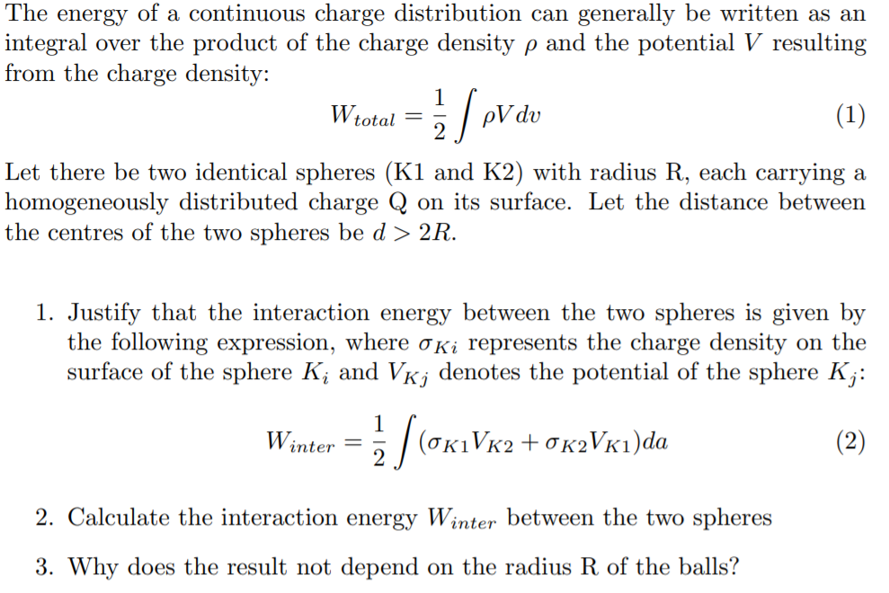 Solved The energy of a continuous charge distribution can | Chegg.com