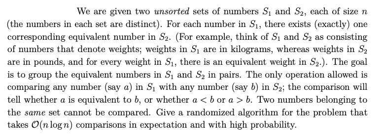 We are given two unsorted sets of numbers S1 and S2, | Chegg.com