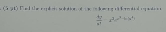 Solved ! (5 pt) Find the explicit solution of the following | Chegg.com