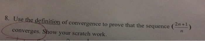 Solved Use the definition of convergence to prove that the | Chegg.com