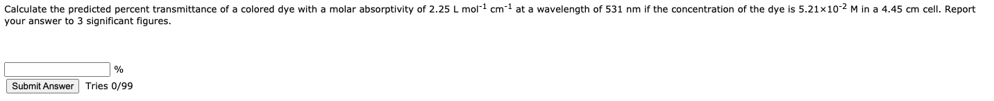 Solved Calculate the predicted percent transmittance of a | Chegg.com