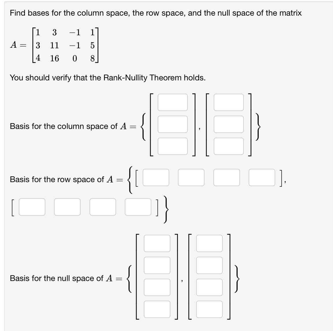 Solved Find bases for the column space, the row space, and | Chegg.com Solved Find bases for the column space, the row space, and | Chegg.com
