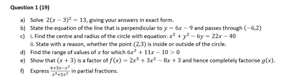 Solved Question 1 (19) a) Solve 2(x - 3)2 = 13, giving your | Chegg.com