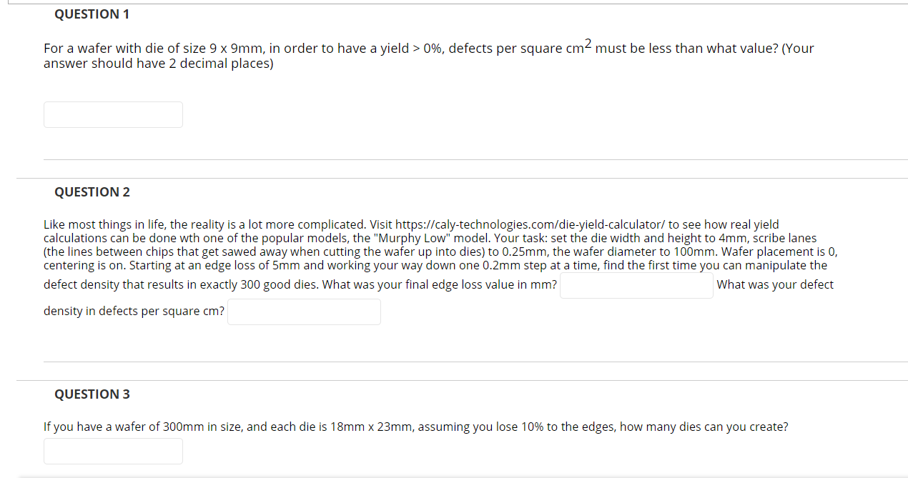 QUESTION 1 For a wafer with die of size 9 x 9mm, in | Chegg.com