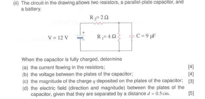 Solved (ii) The circuit in the drawing shows two resistors, | Chegg.com