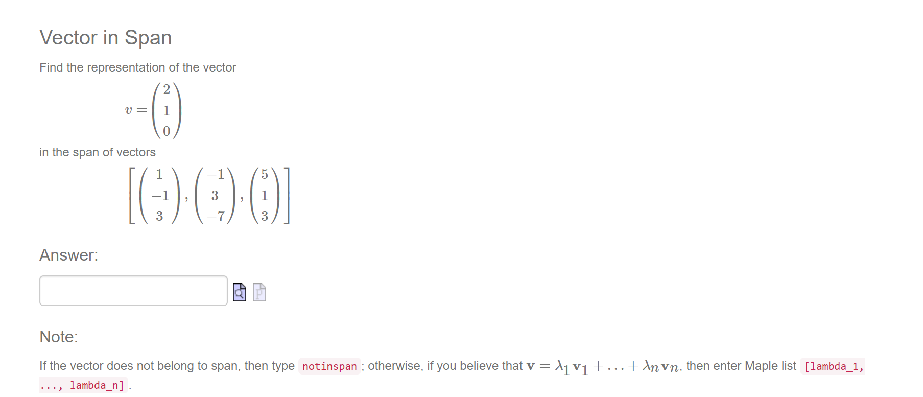 Solved Vector in Span Find the representation of the vector | Chegg.com