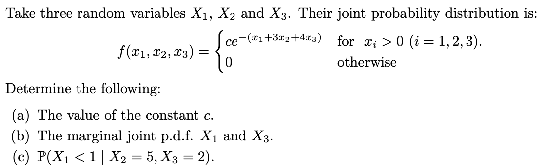 Solved Take three random variables X1,X2 and X3. Their joint | Chegg.com