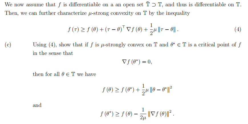 Solved Using (4), show that if f is µ-strongly convex on T | Chegg.com