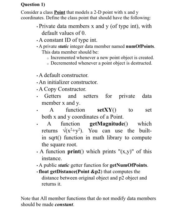 Solved Question 1 Consider A Class Point That Models A 2 D