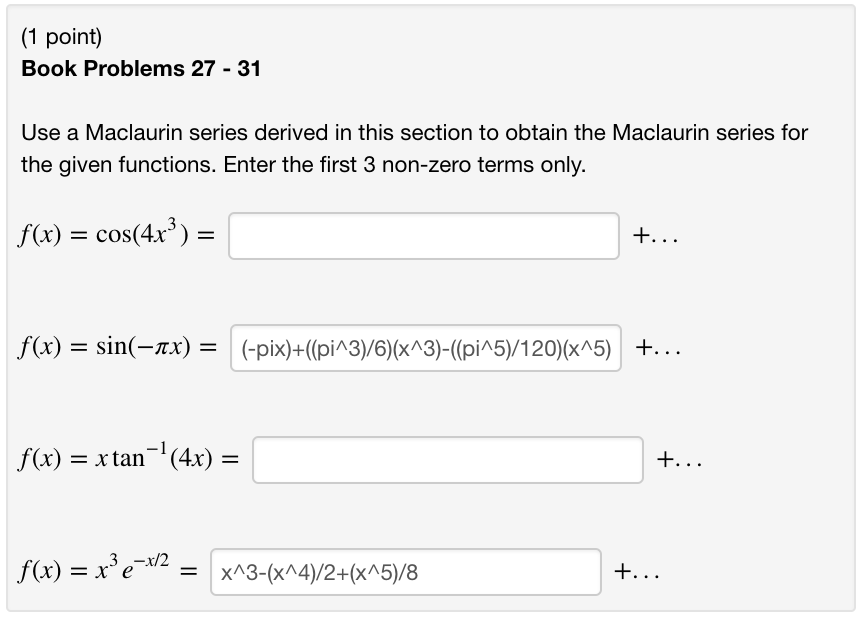 Solved (1 point) Book Problems 27 - 31 Use a Maclaurin | Chegg.com