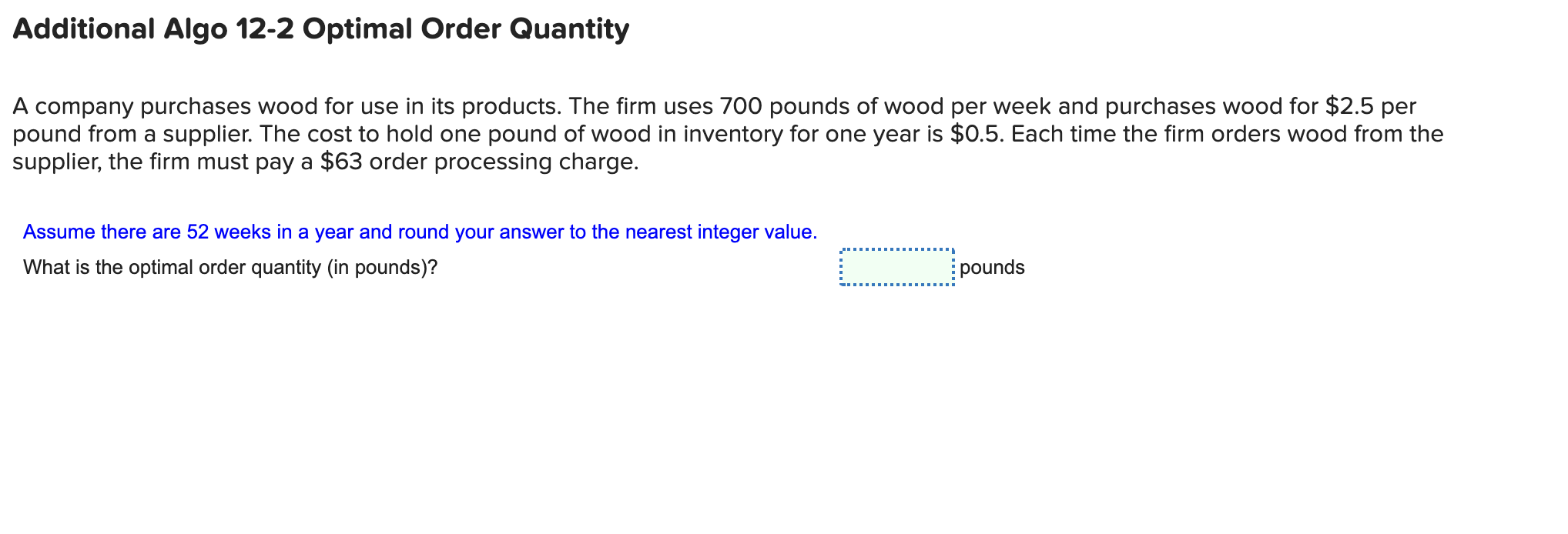 Solved Additional Algo 12-2 Optimal Order Quantity A company | Chegg.com
