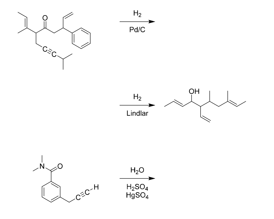 Solved H2 Pd/C -G=G ОН H2 Lindlar N. H2O H2SO4 HgSO4 CEC- | Chegg.com