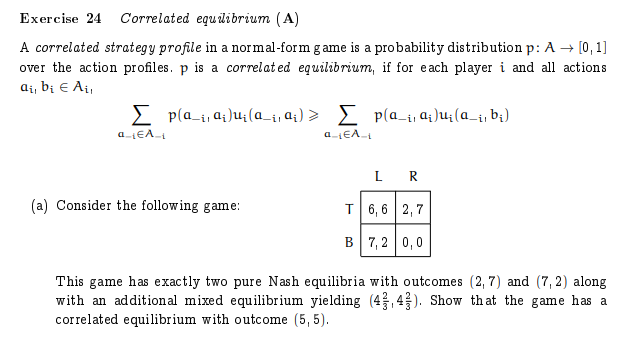 Exercise 24 Correlated equilibrium (A) A correlated | Chegg.com