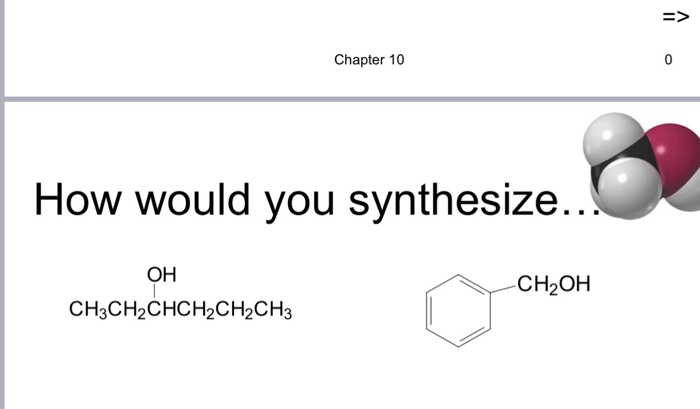 Solved Chapter 10 How would you synthesize. он CH20H | Chegg.com