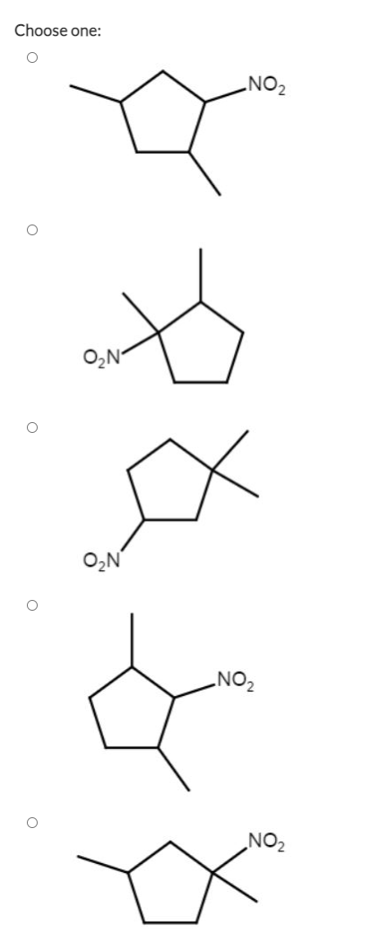 Solved Choose one: NO2 O2N NO2 & O NO2 | Chegg.com