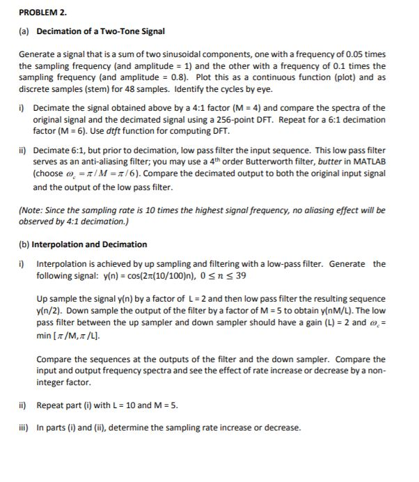 Solved PROBLEM 2. (a) Decimation of a Two-Tone Signal | Chegg.com
