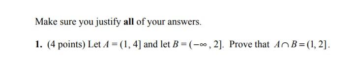 Solved Make sure you justify all of your answers. 1. (4 | Chegg.com