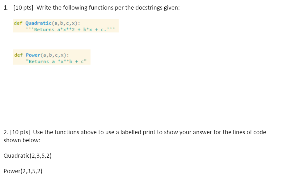 Solved 1. [10 pts] Write the following functions per the | Chegg.com