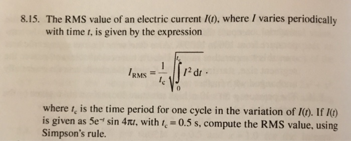 Solved 8.15. The RMS value of an electric current I), where | Chegg.com