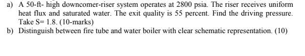 Solved a) A 50-ft- high downcomer-riser system operates at | Chegg.com