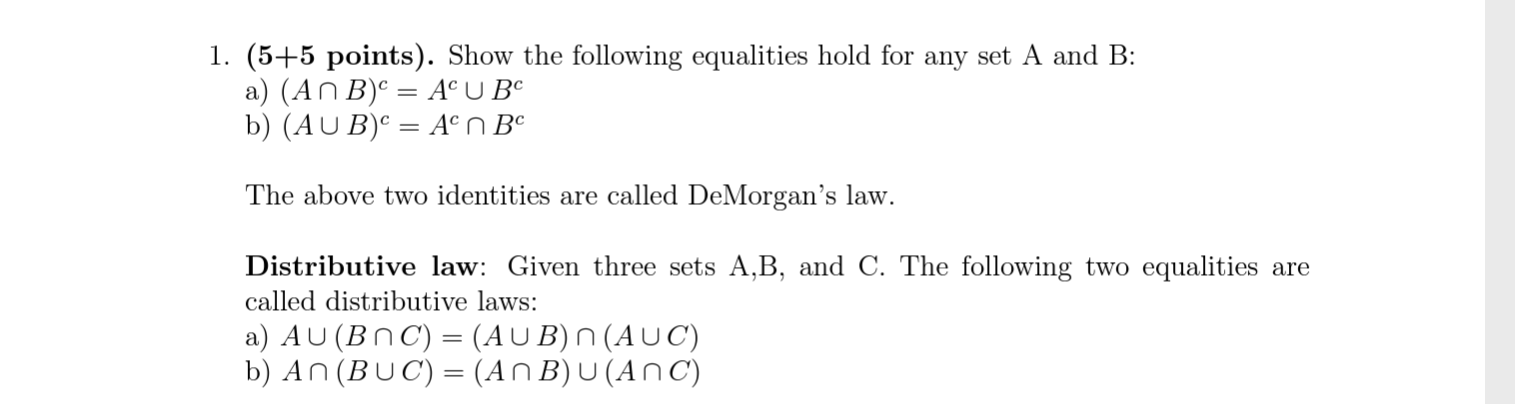 Solved (5+5 points ). Show the following equalities hold for | Chegg.com