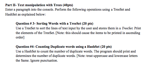 Solved Part II- Text manipulation with Trees (40pts) Enter a | Chegg.com