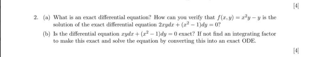 Solved 2. (a) What is an exact differential equation? How | Chegg.com