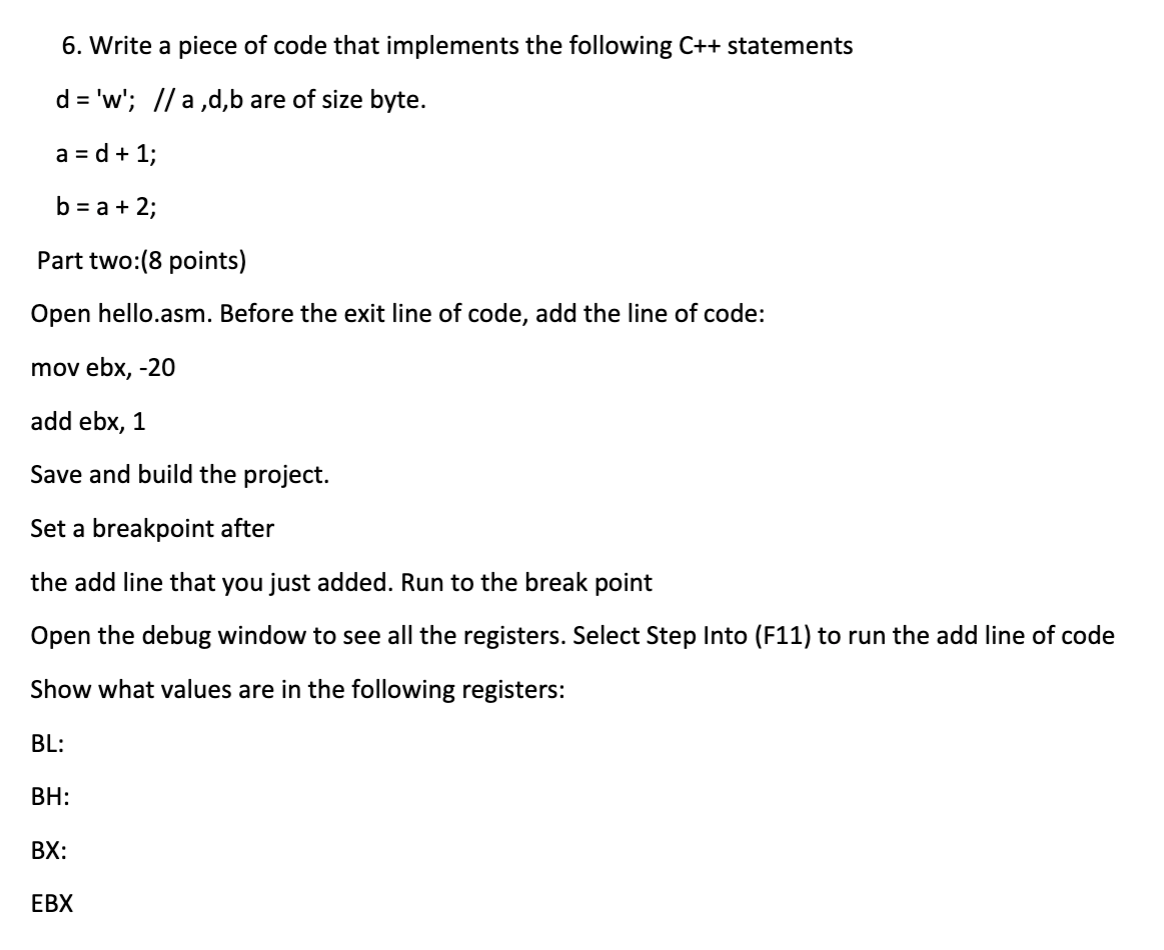 Solved 6. Write a piece of code that implements the | Chegg.com
