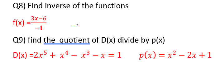 Solved Q8) Find inverse of the functions f(x)=−43x−6. Q9) | Chegg.com