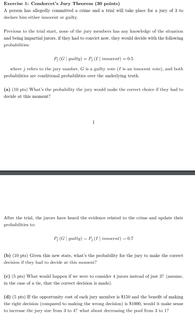 Exercise 1: Condorcet's Jury Theorem (30 points) A | Chegg.com
