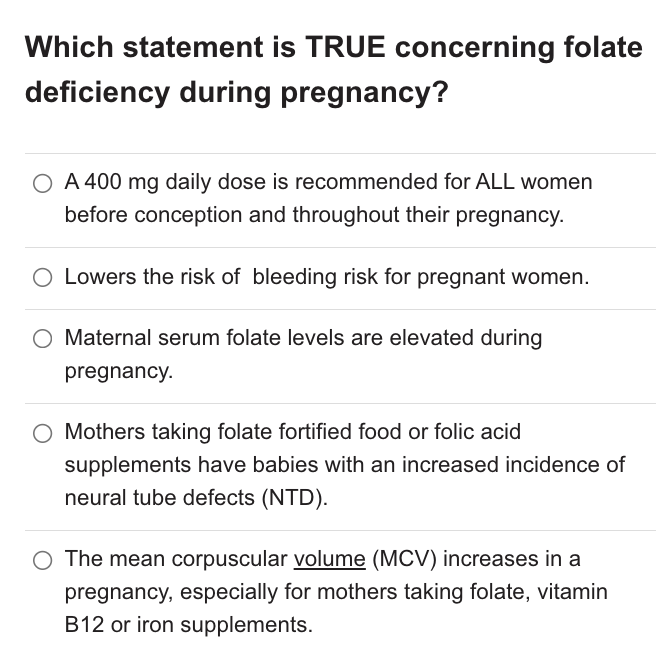 Which statement is TRUE concerning folate deficiency | Chegg.com
