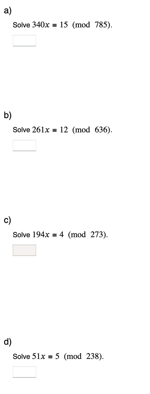 Solved Solve 340x≡15(mod785) Solve 261x≡12(mod636) Solve | Chegg.com