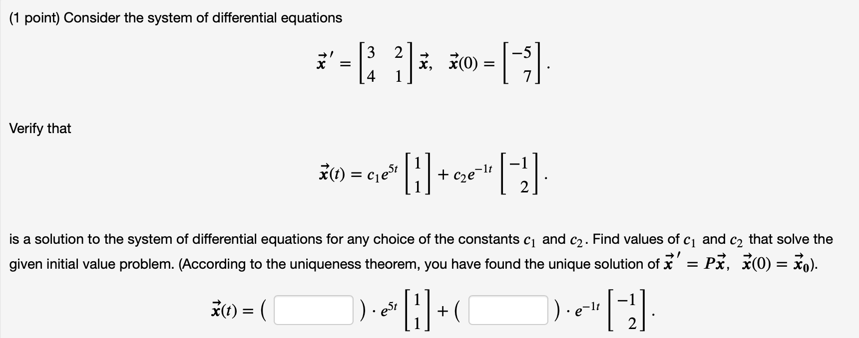 Solved (1 point) Consider the system of differential | Chegg.com