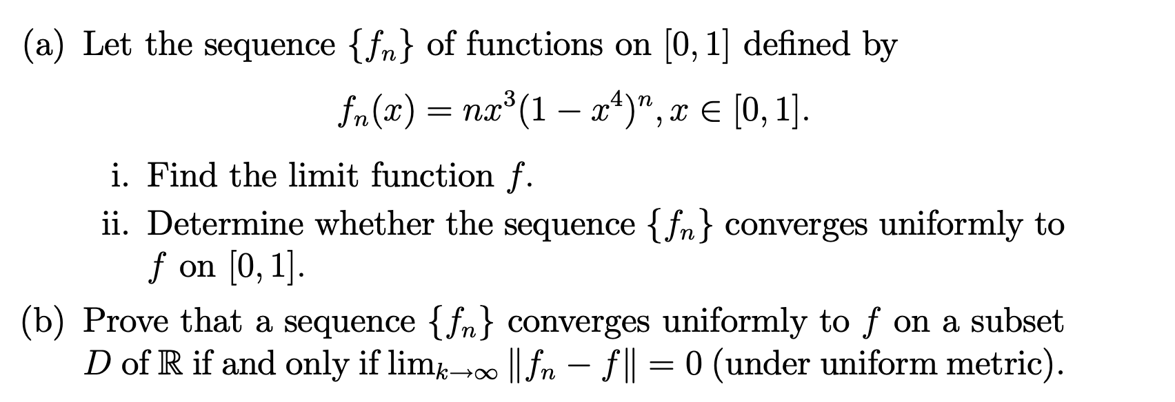 Solved a) Let the sequence {fn} of functions on [0,1] | Chegg.com