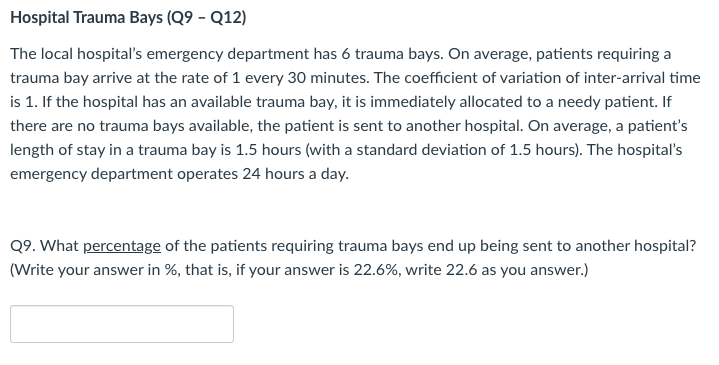 Solved Hospital Trauma Bays (Q9 - Q12) The local hospital's | Chegg.com