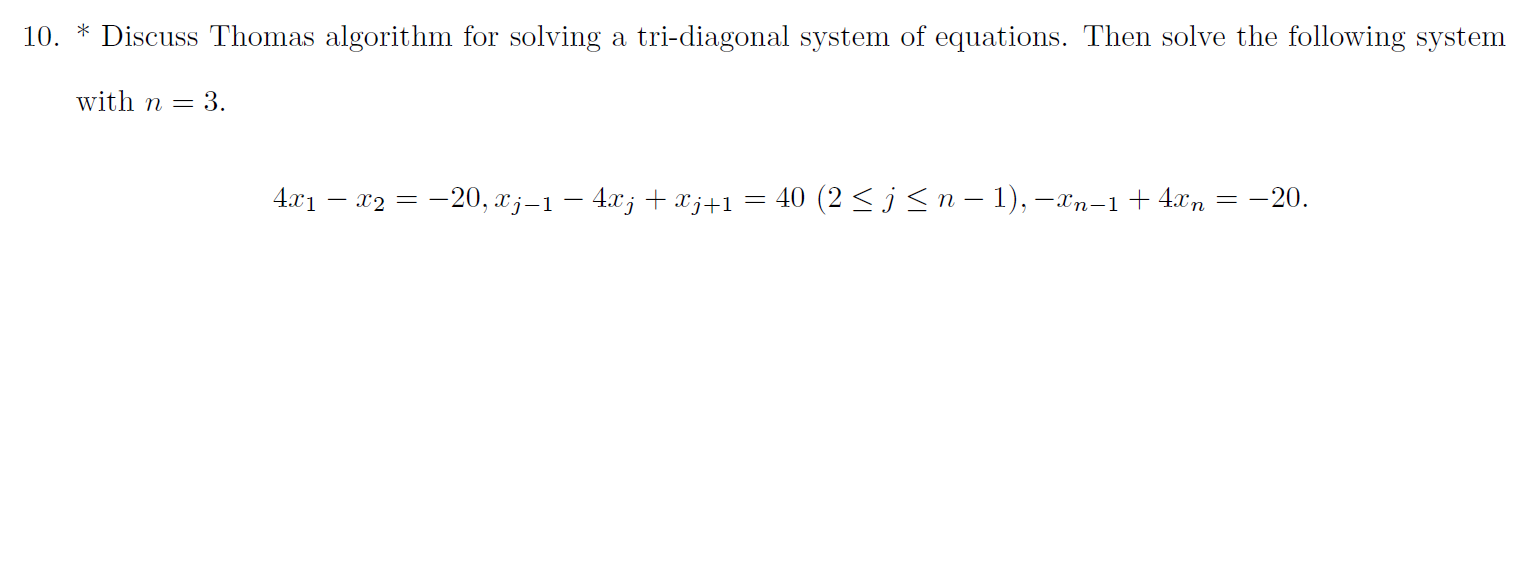Solved 10 Discuss Thomas Algorithm For Solving A
