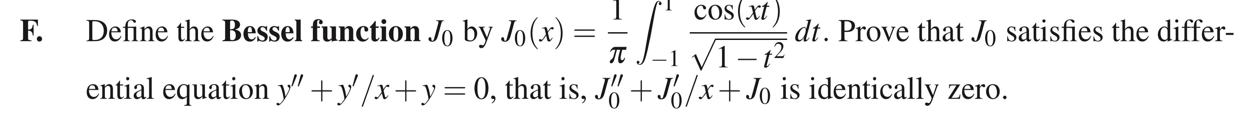 Solved F. Define the Bessel function J0 by | Chegg.com